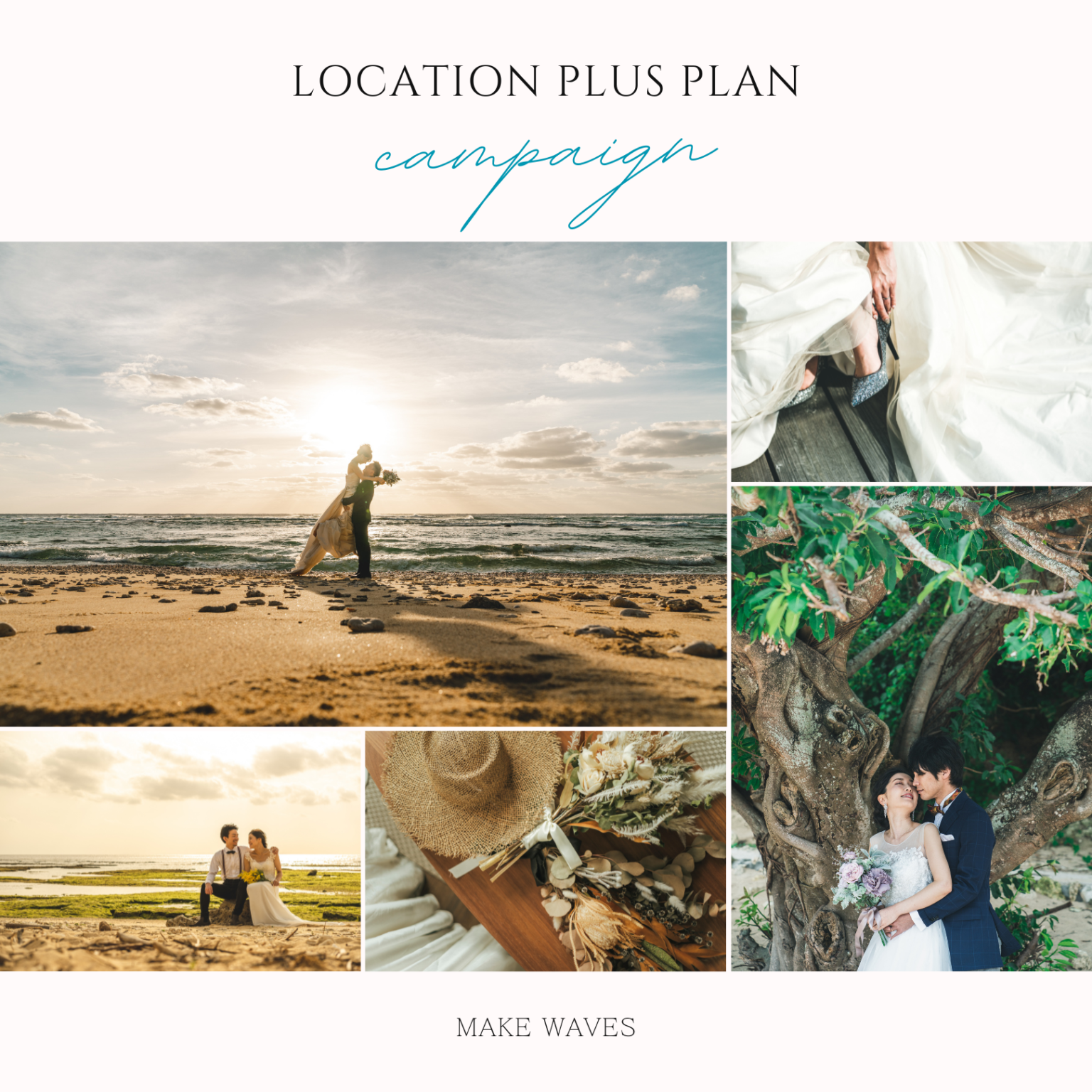 LOCATION PLUS PLAN 】 – MAKE WAVE`S